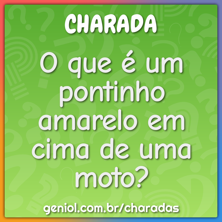Charadas de Pontinhos com Respostas - Geniol